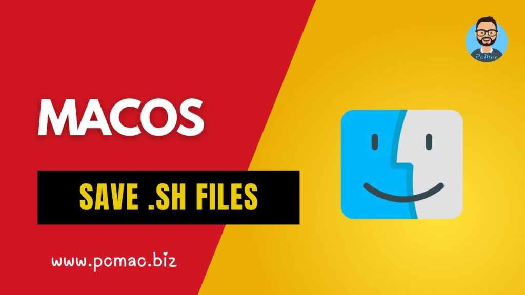 How to Create and Save .sh Files on macOS - PcMac